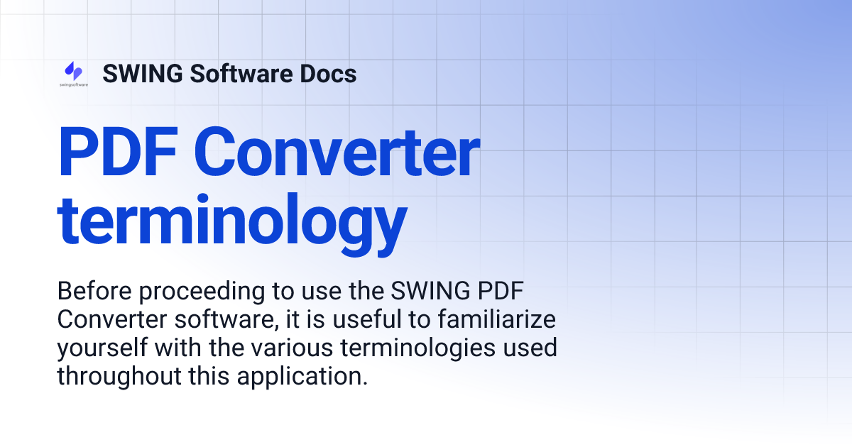 PDF Converter terminology | SWING Software Docs