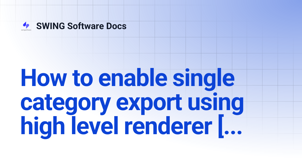 How to enable single category export using high level renderer ...