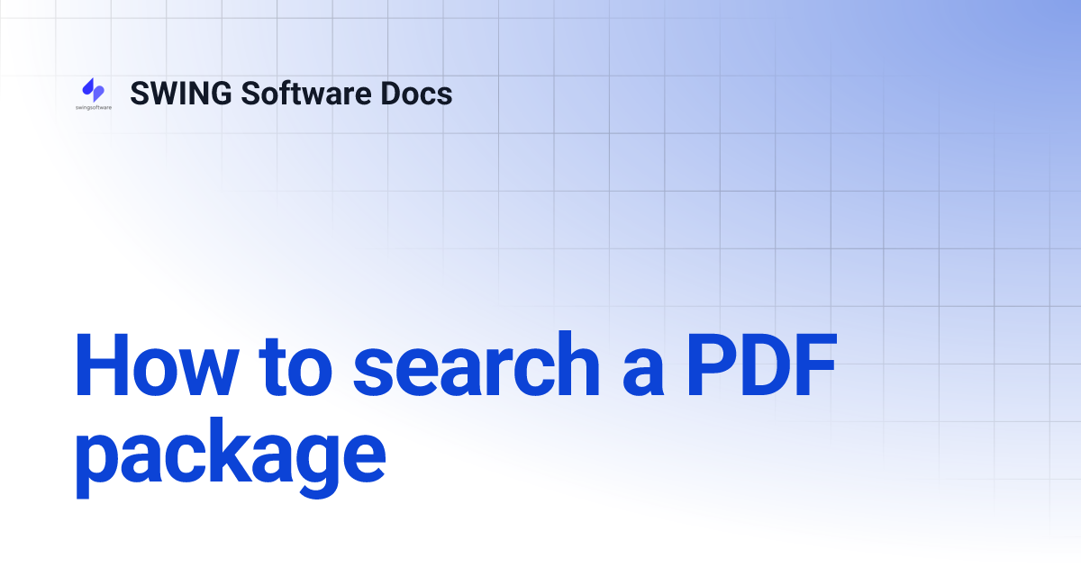 How to search a PDF package | SWING Software Docs