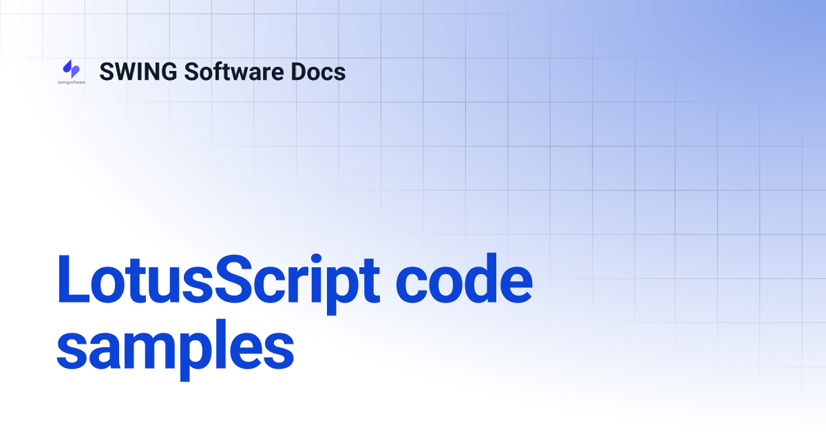 LotusScript code samples | SWING Software Docs