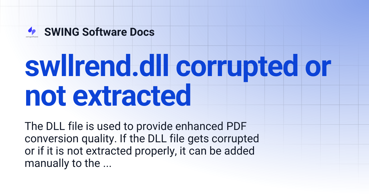 swllrend.dll corrupted or not extracted | SWING Software Docs